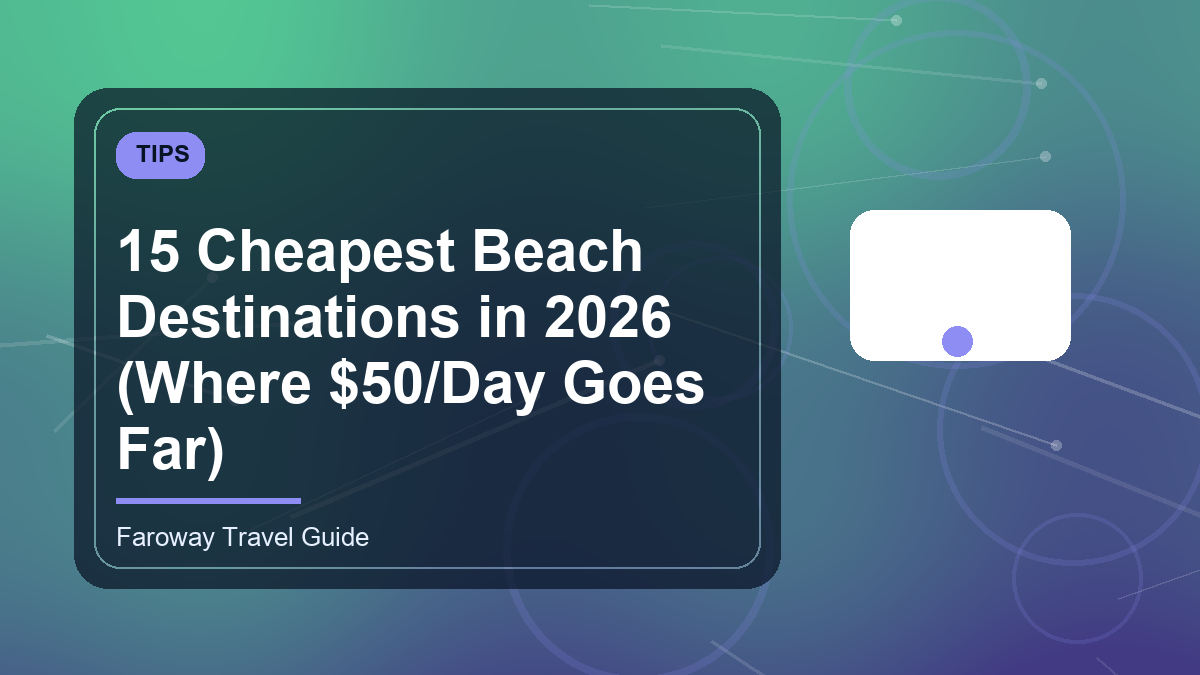 15 Cheapest Beach Destinations in 2026 (Where $50/Day Goes Far ...